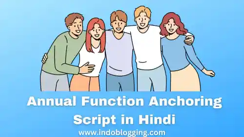 Annual Function Anchoring Script in Hindi - Indo Blogging Annual Function Anchoring Script in Hindi - Indo Blogging